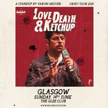 Varun Grover - Live in Glasgow - Mic and Couch Entertainment