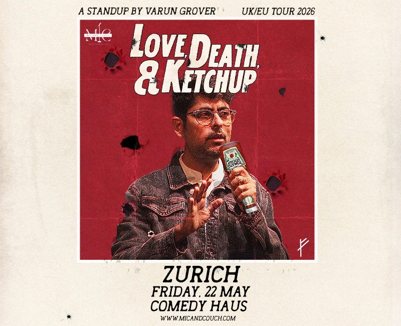 Varun Grover - Live in Zurich - Mic and Couch Entertainment